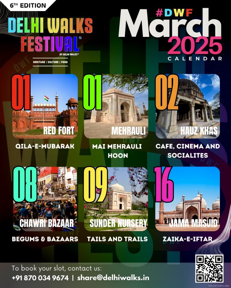 Delhi Walks Festival® | ICWF | Explore Delhi | Culture Walks in Delhi ...